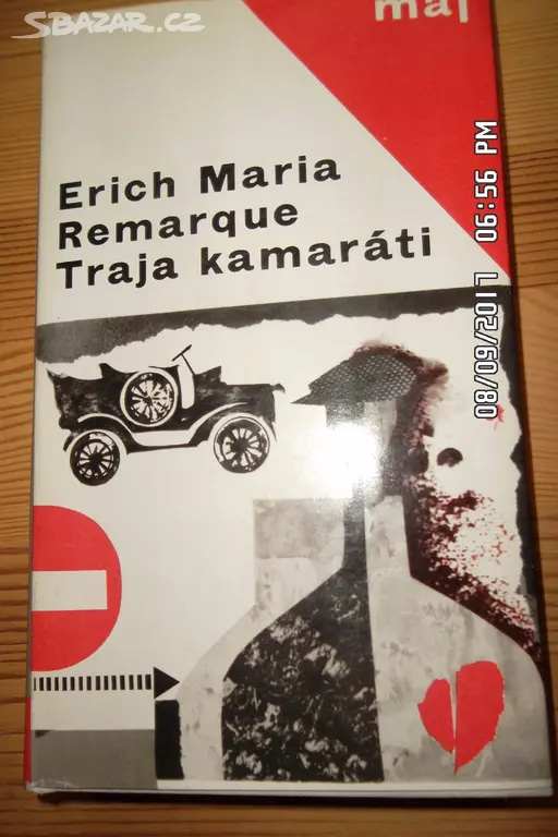 Erich Maria Remarque, Traja kamaráti - Praha - Bazar - Sbazar.cz