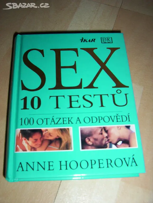 Kniha Sex 10 Testů 100 Otázek A Odp A Hooperová Rychnov Nad Kněžnou Bazar Sbazar Cz