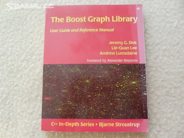 The Boost Graph Library. - Šumperk - Bazar - Sbazar.cz