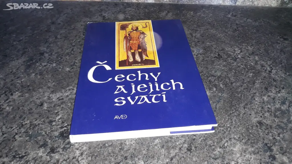 Čechy a jejich svatí - Hodonín - Bazar - Sbazar.cz