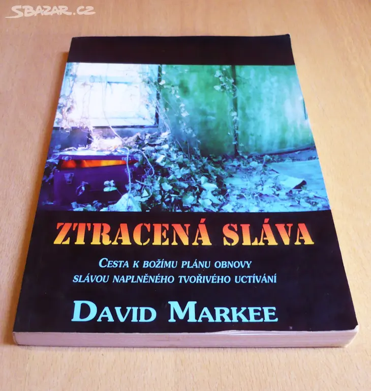 David Markee - Ztracená sláva . - Vimperk - Bazar - Sbazar.cz