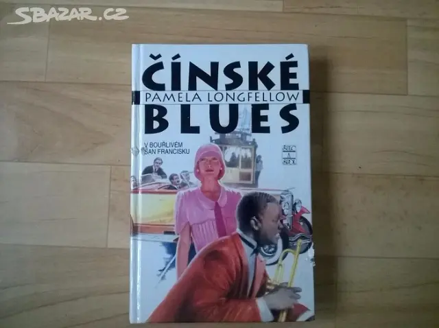 Pamela Longfellow-Čínské blues - Stříbro - Bazar - Sbazar.cz