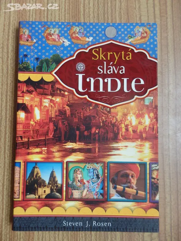 kniha: Steven J. Rosen - Skrytá sláva Indie, - Jedovnice - Bazar ...