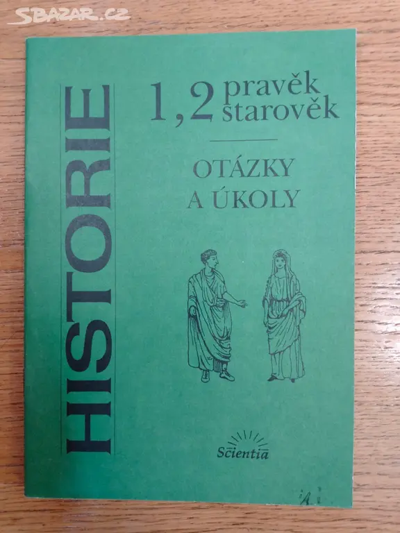 Historie - Otázky a úkoly - Scientia - Karlovy Vary - Bazar - Sbazar.cz