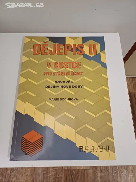 DĚJEPIS V KOSTCE 2, pro středni školy - Praha, Písnice - Bazar - Sbazar.cz