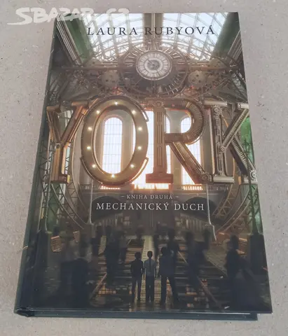 Laura Ruby: Mechanický duch - 2. kniha série York - Kutná Hora - Bazar ...
