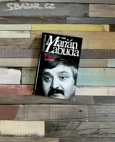 Kniha: Marián Labuda Role a duše - Zuzana Sílová - Morkovice-Slížany ...
