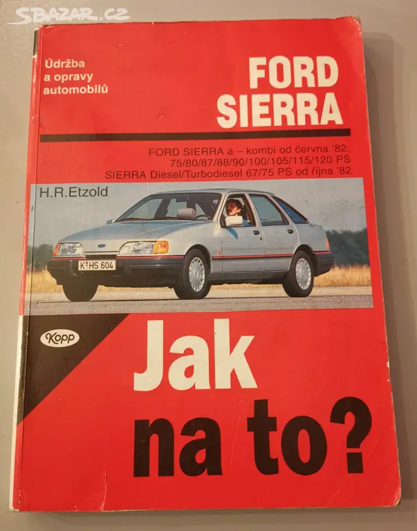 Ford Siera - Brandýs nad Labem-Stará Boleslav - Bazar - Sbazar.cz