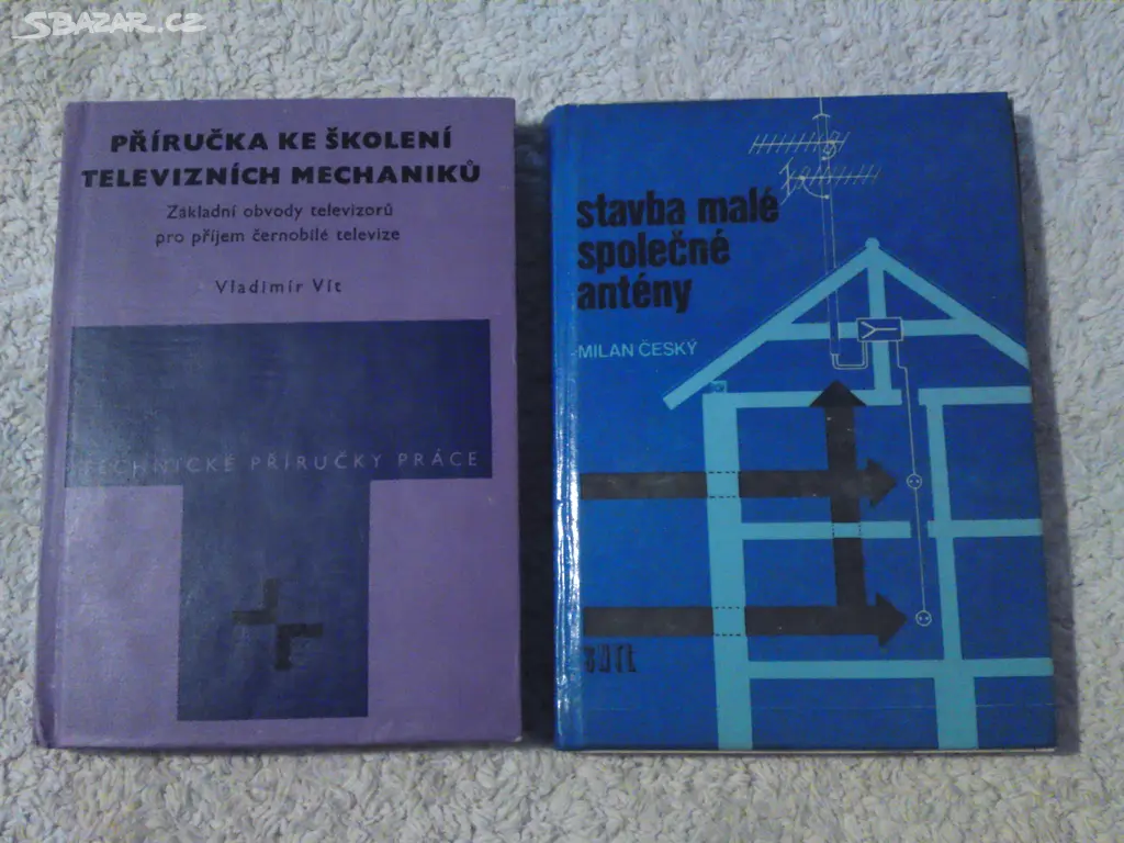 Stavba malé spol. antény, Příručka televizn. mech. - Chomutov - Bazar ...