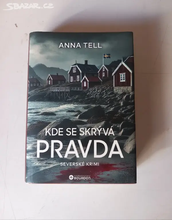 Anna Tell KDE SE SKRÝVÁ PRAVDA (2025) Top - Zlín - Bazar - Sbazar.cz