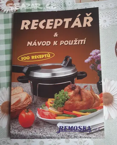 Remoska Receptář Kuchařka - Praha - Bazar - Sbazar.cz