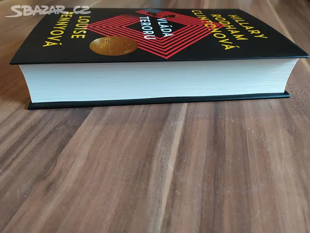 Louise Penny, Hillary Clinton: Vláda teroru - Hrádek nad Nisou - Bazar ...
