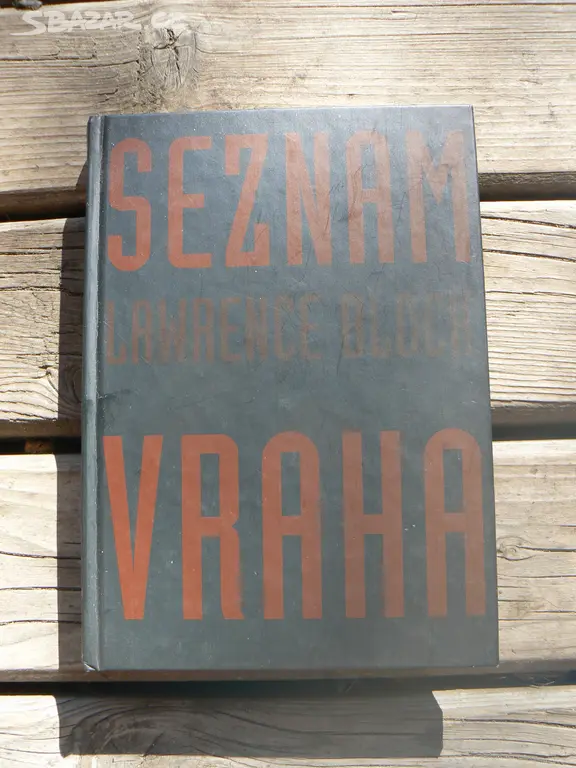 Seznam vraha - Lawrence Block - Kolín - Bazar - Sbazar.cz