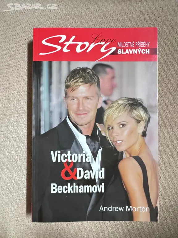 Victoria a David Beckhamovi (Andrew Morton) - Františkovy Lázně - Bazar ...