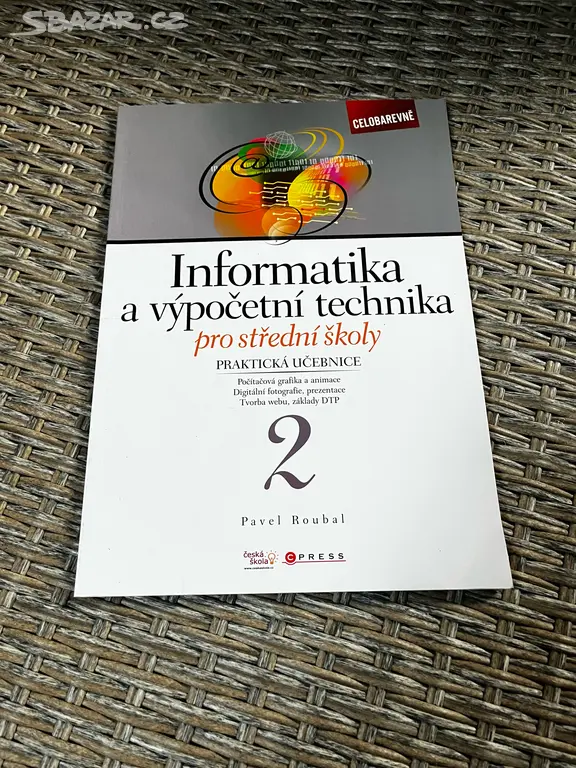 Informatika a výpočetní technika 2 - Praha - Bazar - Sbazar.cz