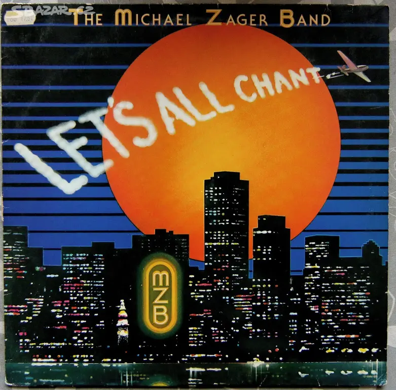 LP deska - The Michael Zager Band -Let´s All Chant - Příbor - Bazar ...
