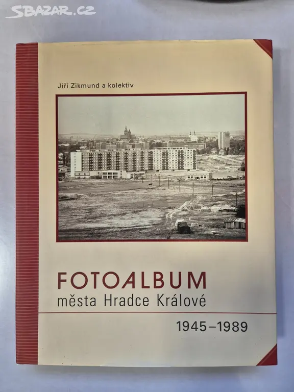 Fotoalbum města Hradce Králové 1945-1989 - Pardubice - Bazar - Sbazar.cz