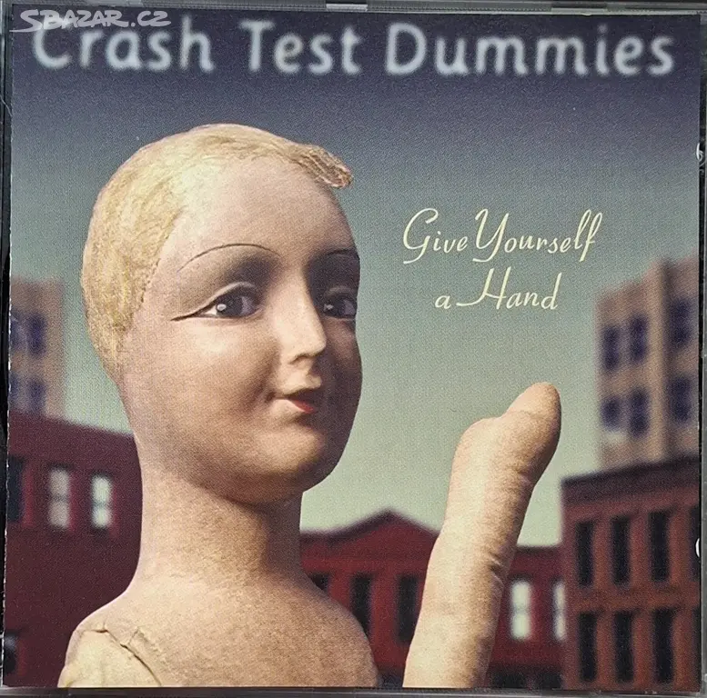 CD Crash Test Dummies - Give Yourself a Hand (98) - Praha 2 - Bazar ...