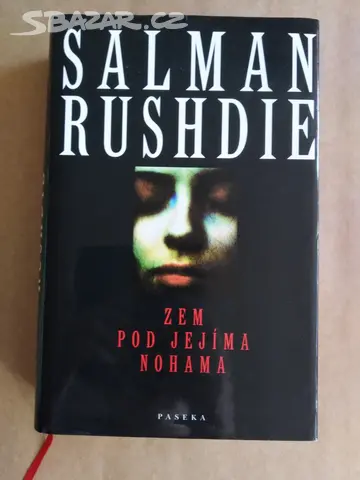 Zem pod jejíma nohama - Salman Rushdie - Praha, Chodov - Bazar - Sbazar.cz