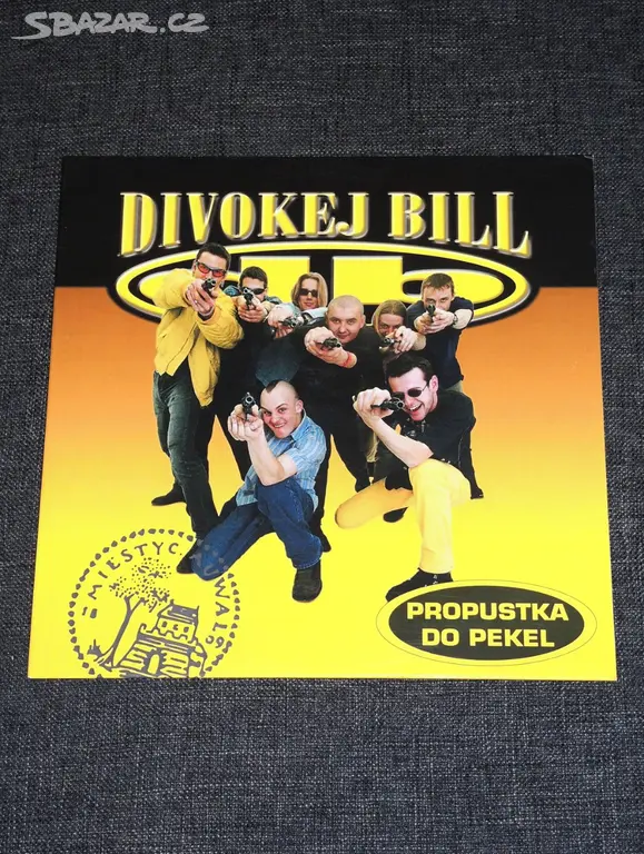 LP Divokej Bill - Propustka Do Pekel (2000). - Most - Bazar - Sbazar.cz