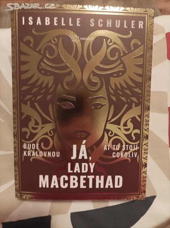Já lady Macbethad - Praha - Bazar - Sbazar.cz