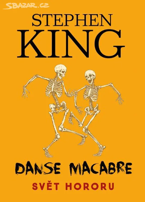 Stephen King - Danse Macabre - Pardubice - Bazar - Sbazar.cz