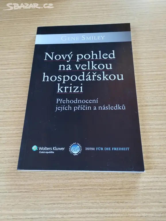 SMILEY: Nový pohled na velkou hospodářskou krizi - Havířov - Bazar ...