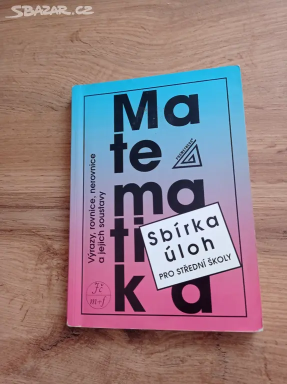 Matematika - Sbírka úloh - Brno - Bazar - Sbazar.cz