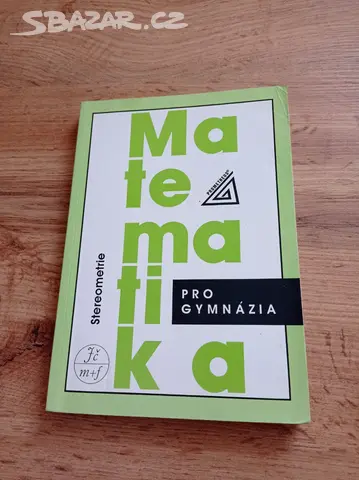 Matematika pro gymnázia - Brno - Bazar - Sbazar.cz