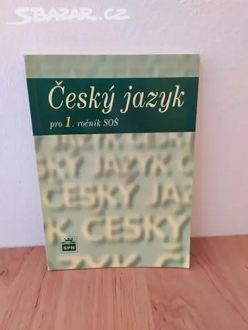 Učebnice Český jazyk pro 1. ročník SOŠ - Nebovidy - Bazar - Sbazar.cz
