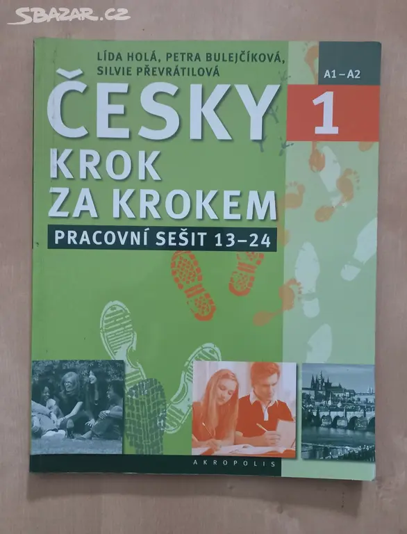 Česky krok za krokem 1 (A1-A2) - Praha - Bazar - Sbazar.cz